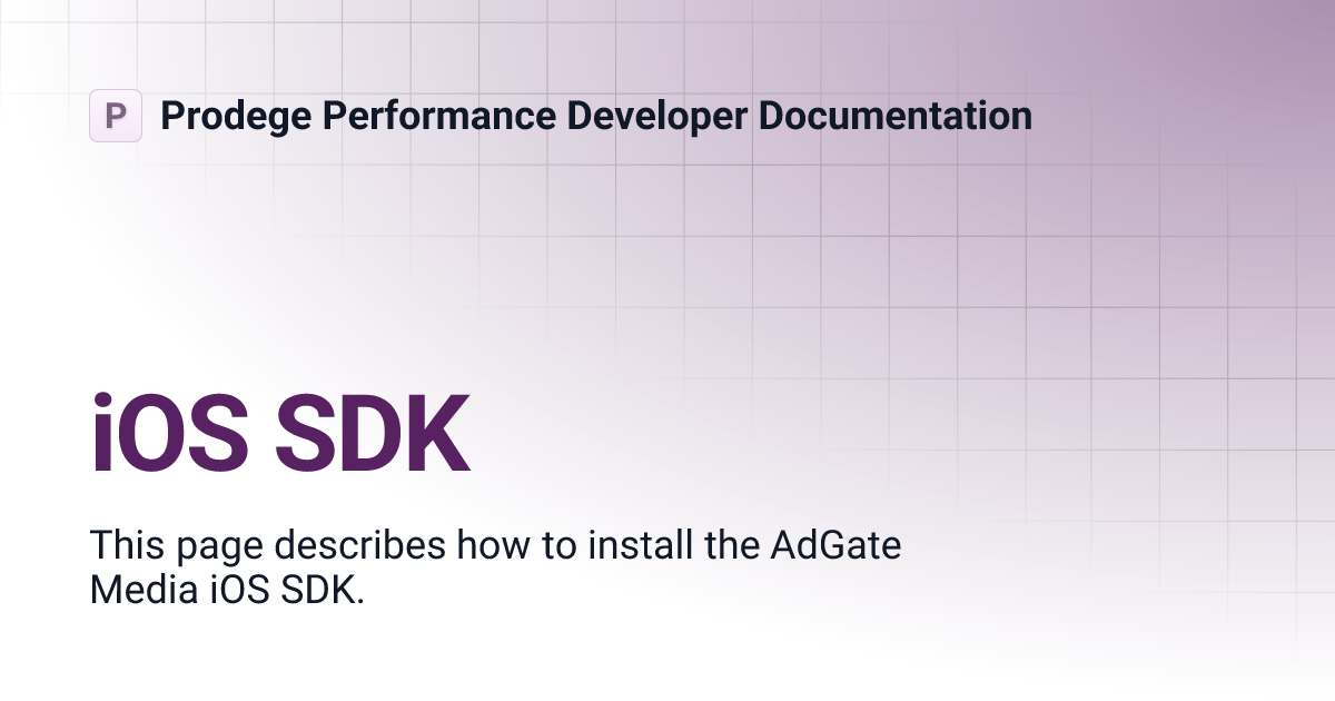 iOS SDK | Prodege Performance Developer Documentation